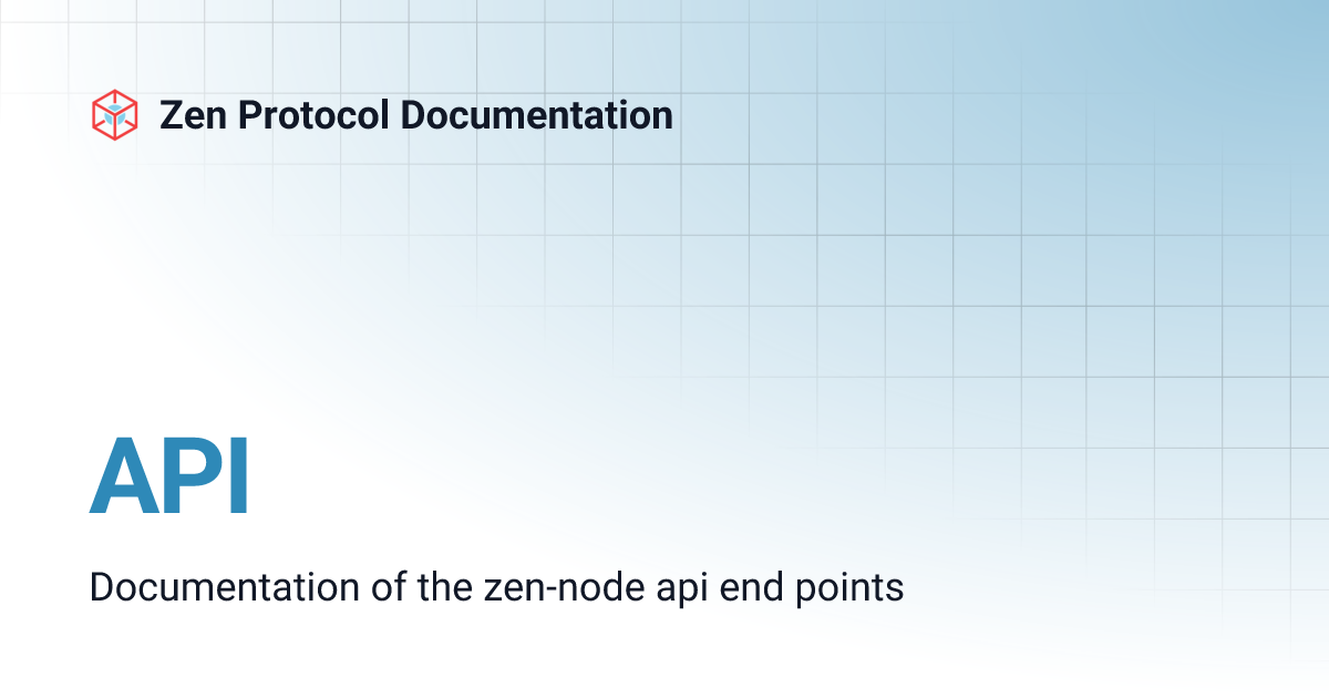 API | Zen Protocol Documentation