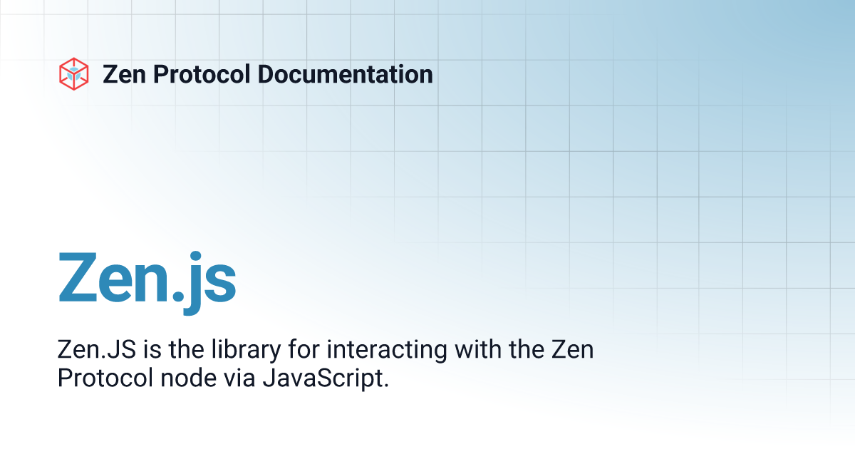 Zen.js | Zen Protocol Documentation