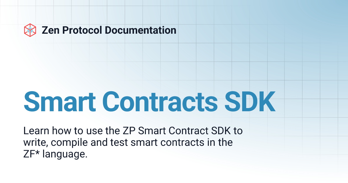 Smart Contracts SDK | Zen Protocol Documentation