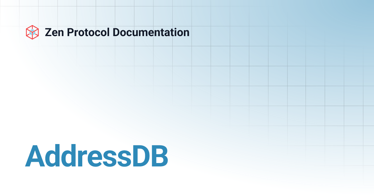 AddressDB | Zen Protocol Documentation